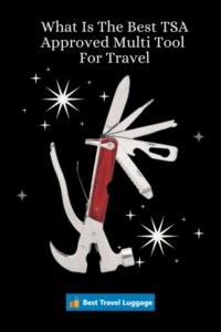 What Is The Best TSA Approved Multi Tool For AirlineTravel