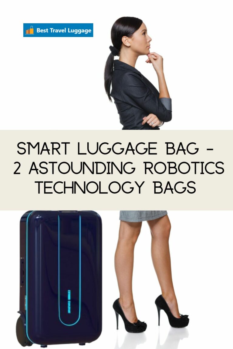 Smart Luggage Bag - 2 Astounding Robotics Technology Bags